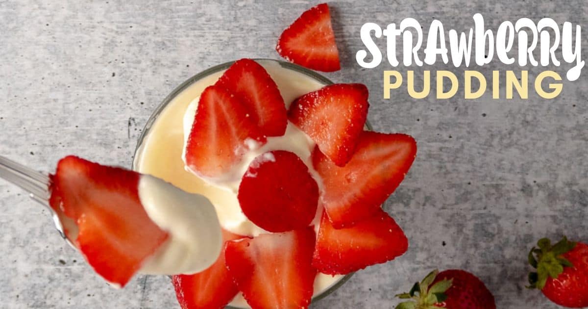 Strawberry Pudding - Cheerful Cook