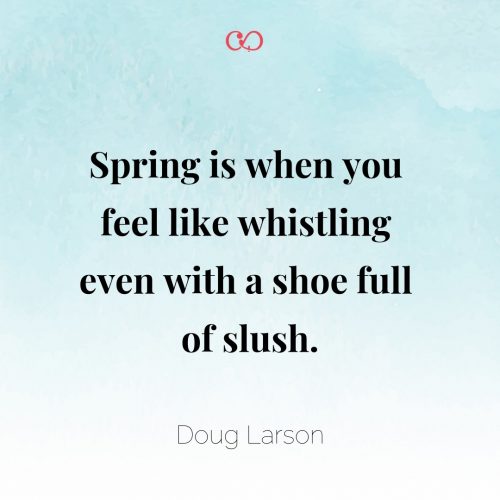 21 Amazing Spring Quotes